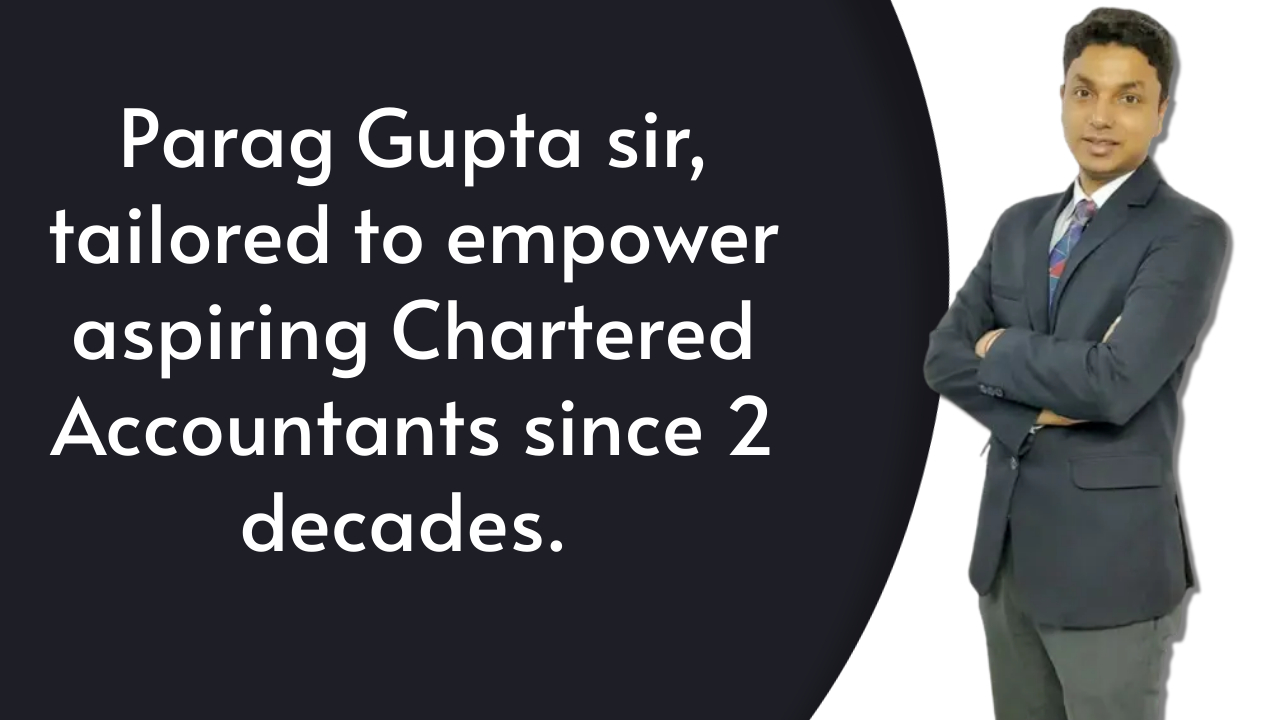 India's Best CA coaching Classes I Parag Gupta Classes