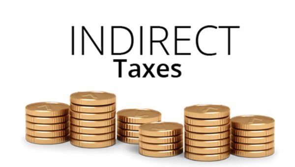 Indirect Tax - Types and Advantages of Indirect tax